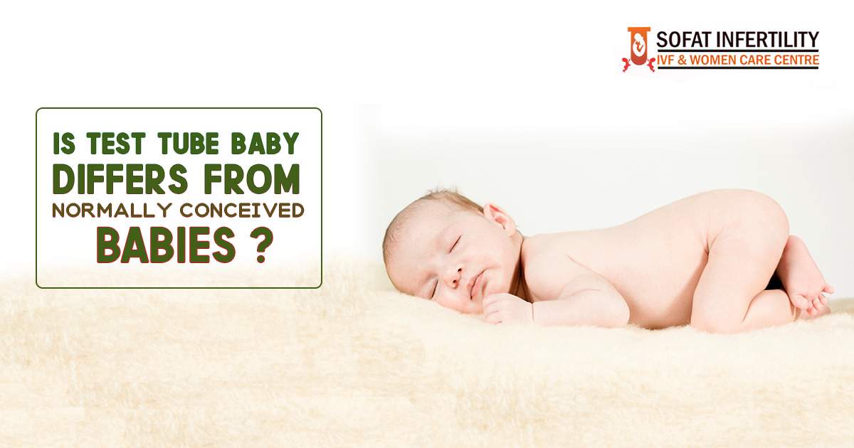 Difference Between Test Tube Baby And Naturally Conceived Baby Difference Between Test Tube Baby And Naturally Conceived Baby